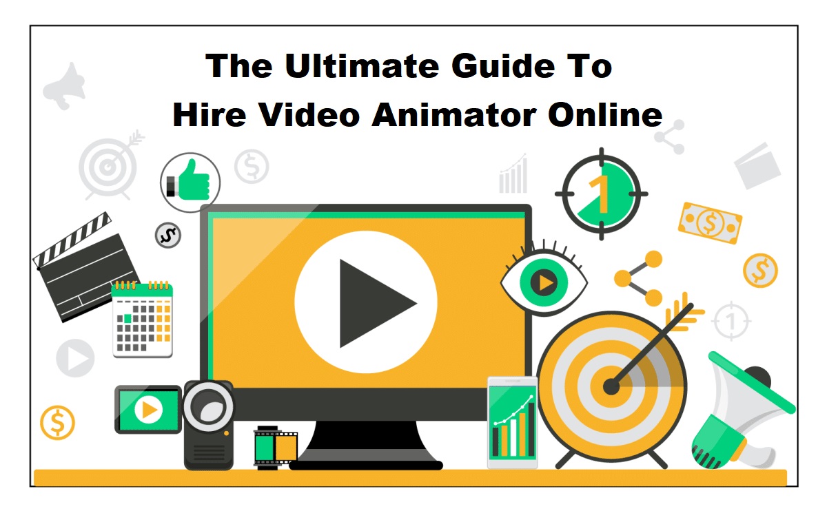 The Ultimate Guide to Hire Video Animator Online
